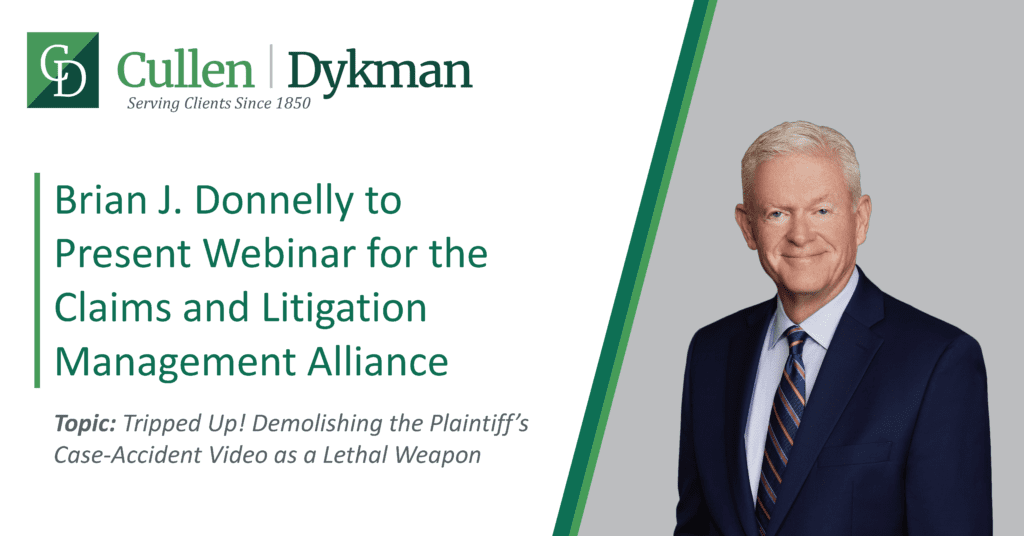 Brian J. Donnelly to Present Webinar for the Claims and Litigation ...