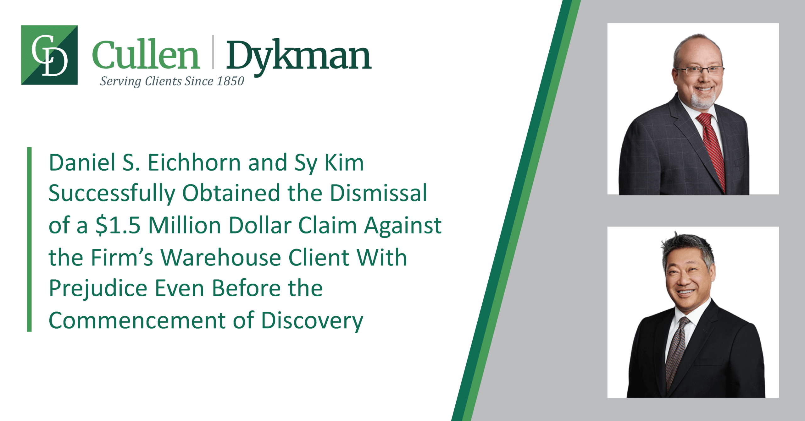 Daniel S. Eichhorn Successfully Obtained the Dismissal of a $1.5 ...
