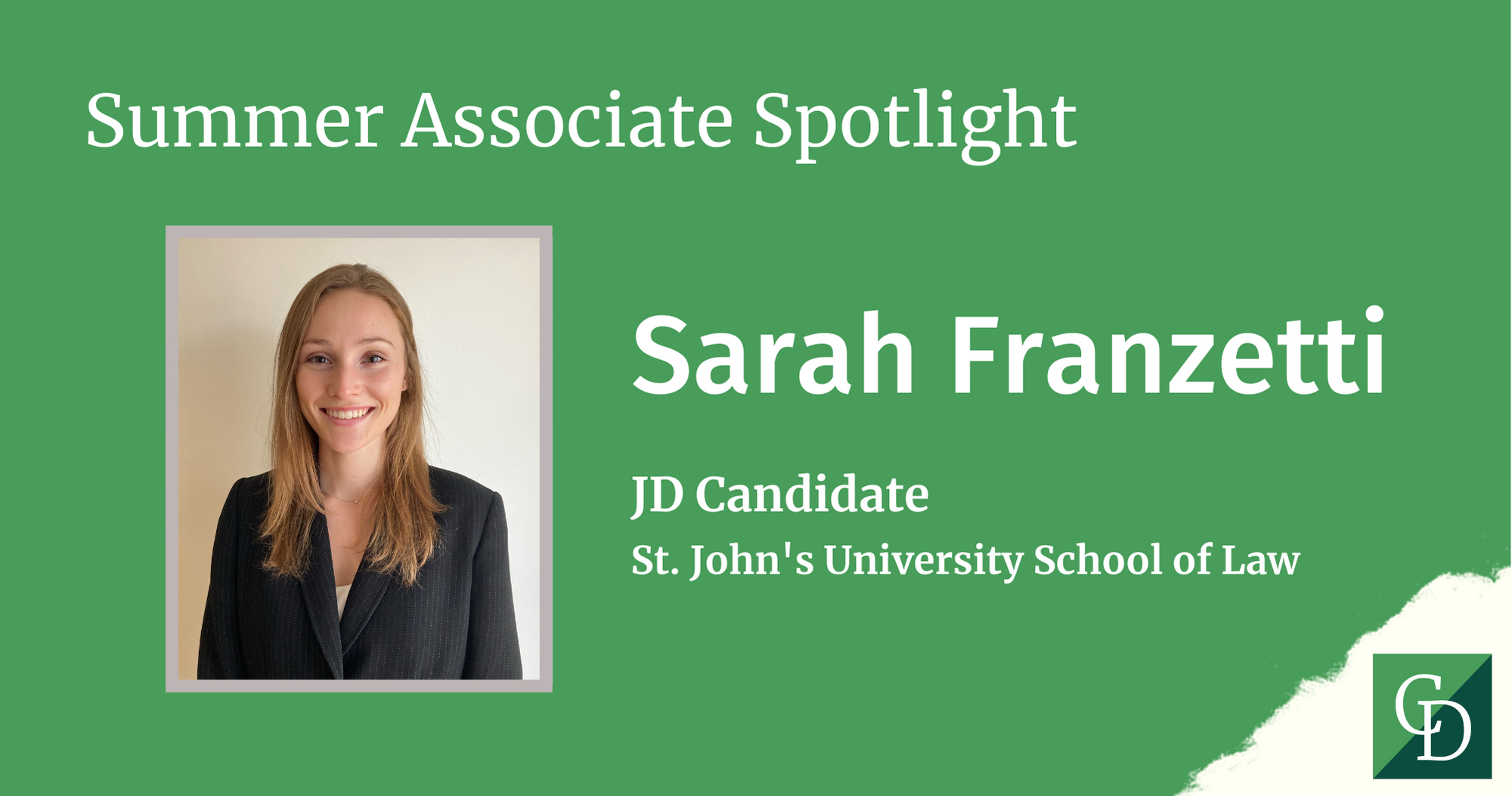 Summer Associate Spotlight: Sarah Franzetti - Cullen and Dykman LLP