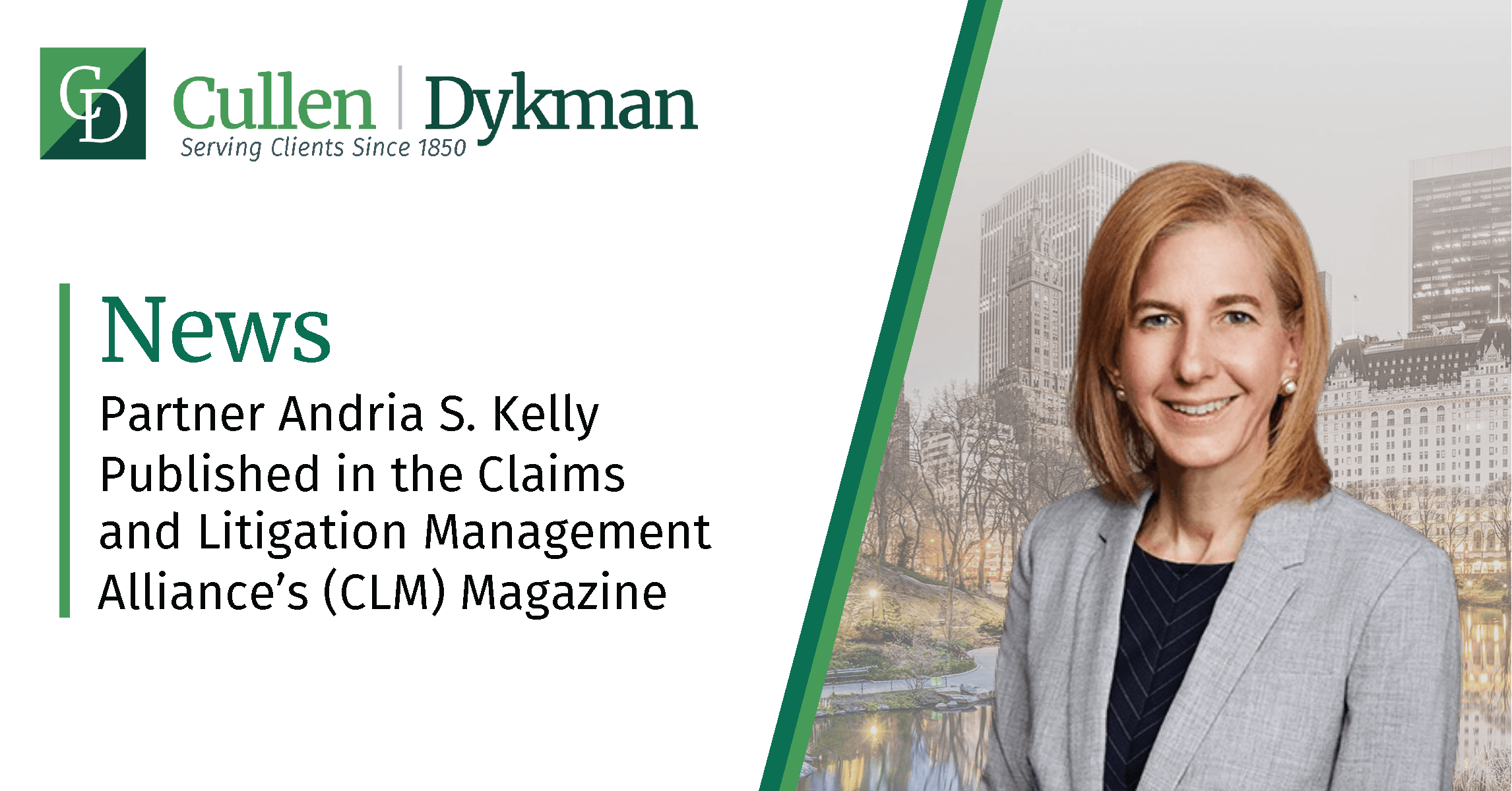 Partner Andria S. Kelly Published in the Claims and Litigation ...