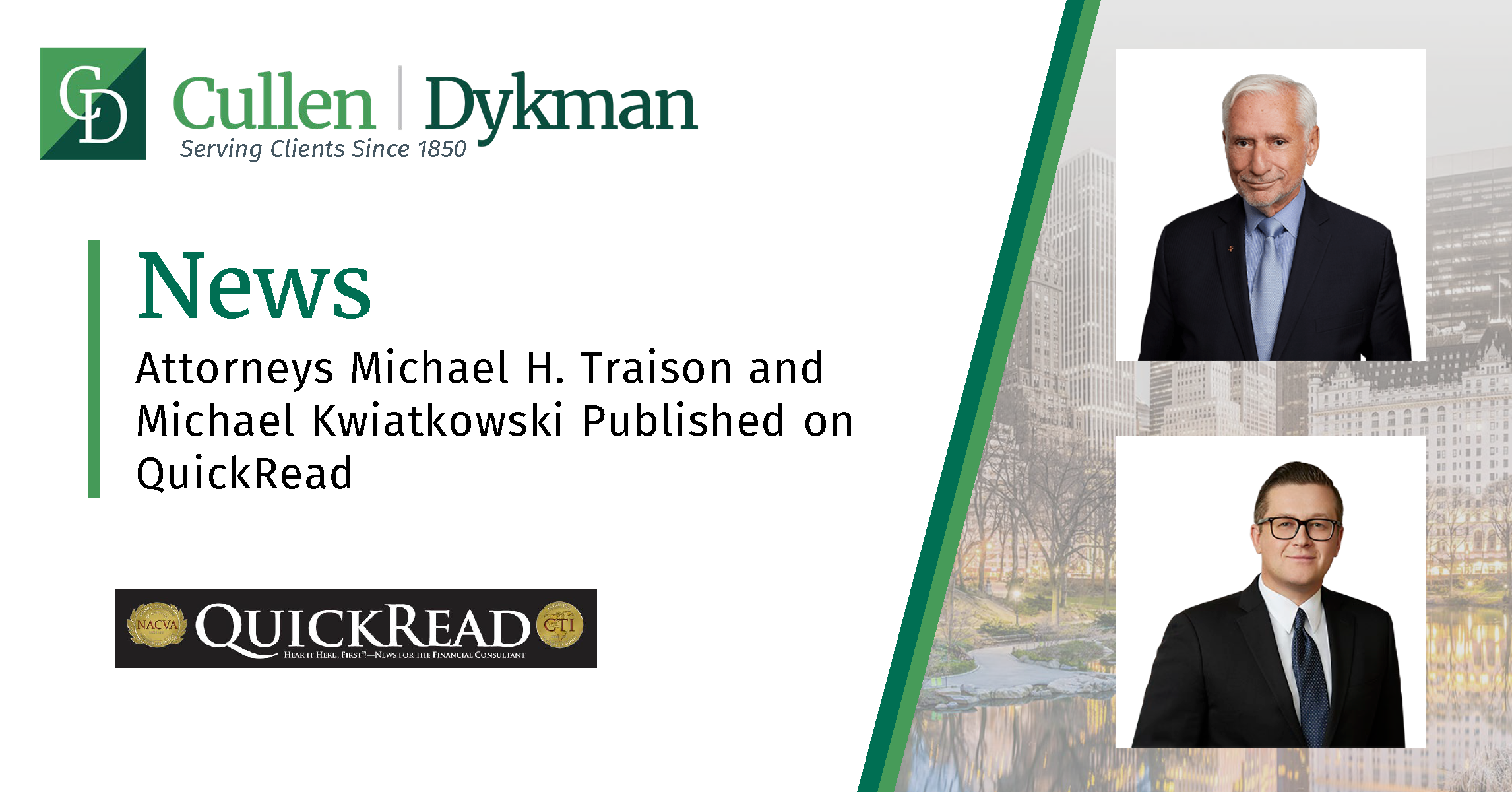 Attorney Michael H. Traison Published on QuickRead - Cullen and Dykman LLP