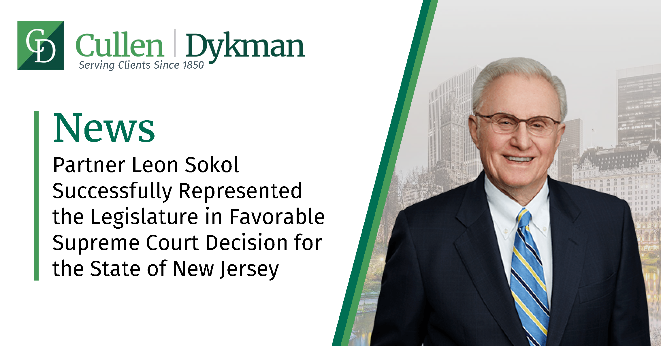 Partner Leon Sokol Successfully Represented the Legislature in ...