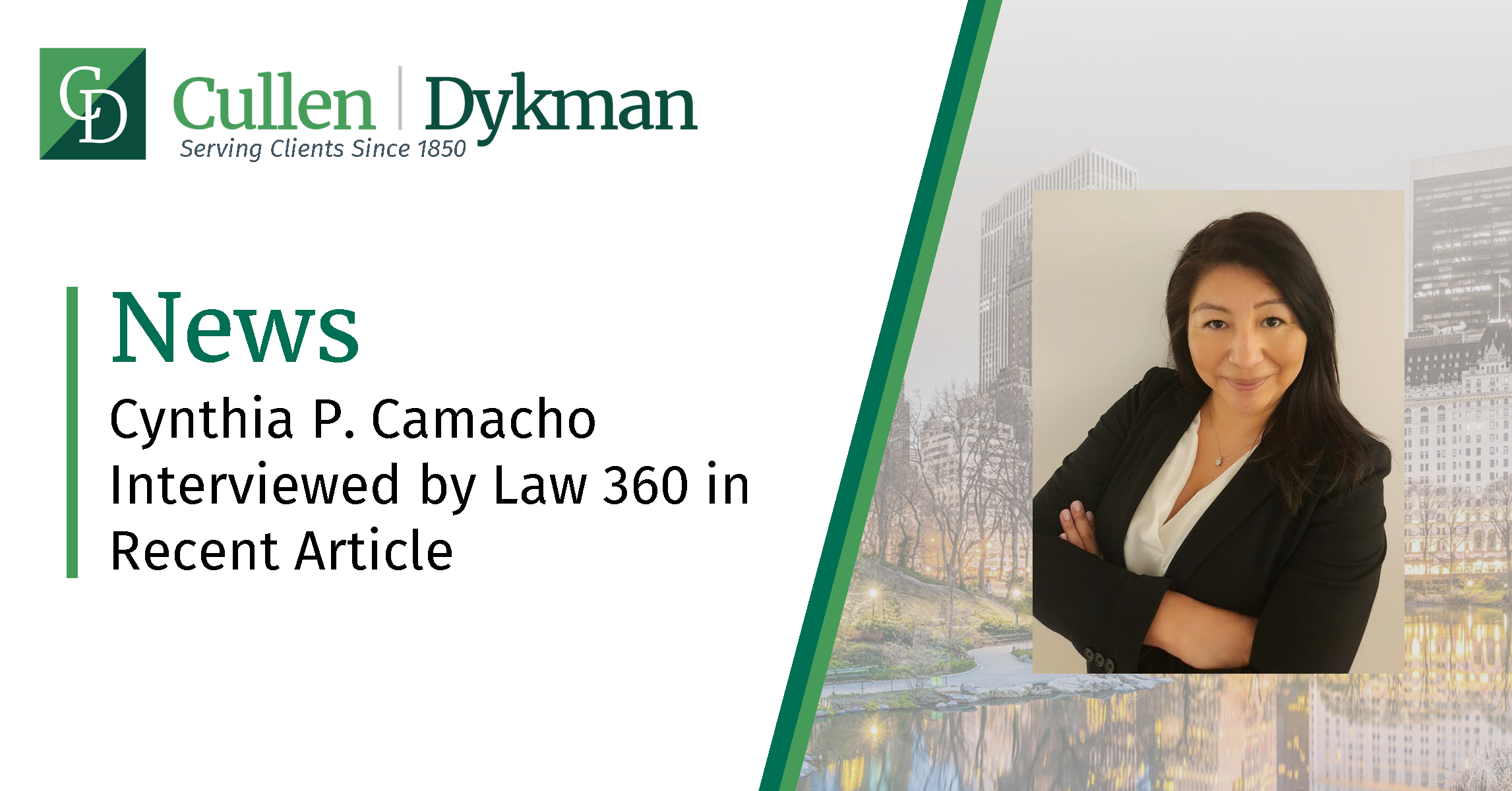 Cynthia P. Camacho Interviewed by Law 360 in Recent Article - Cullen and Dykman LLP