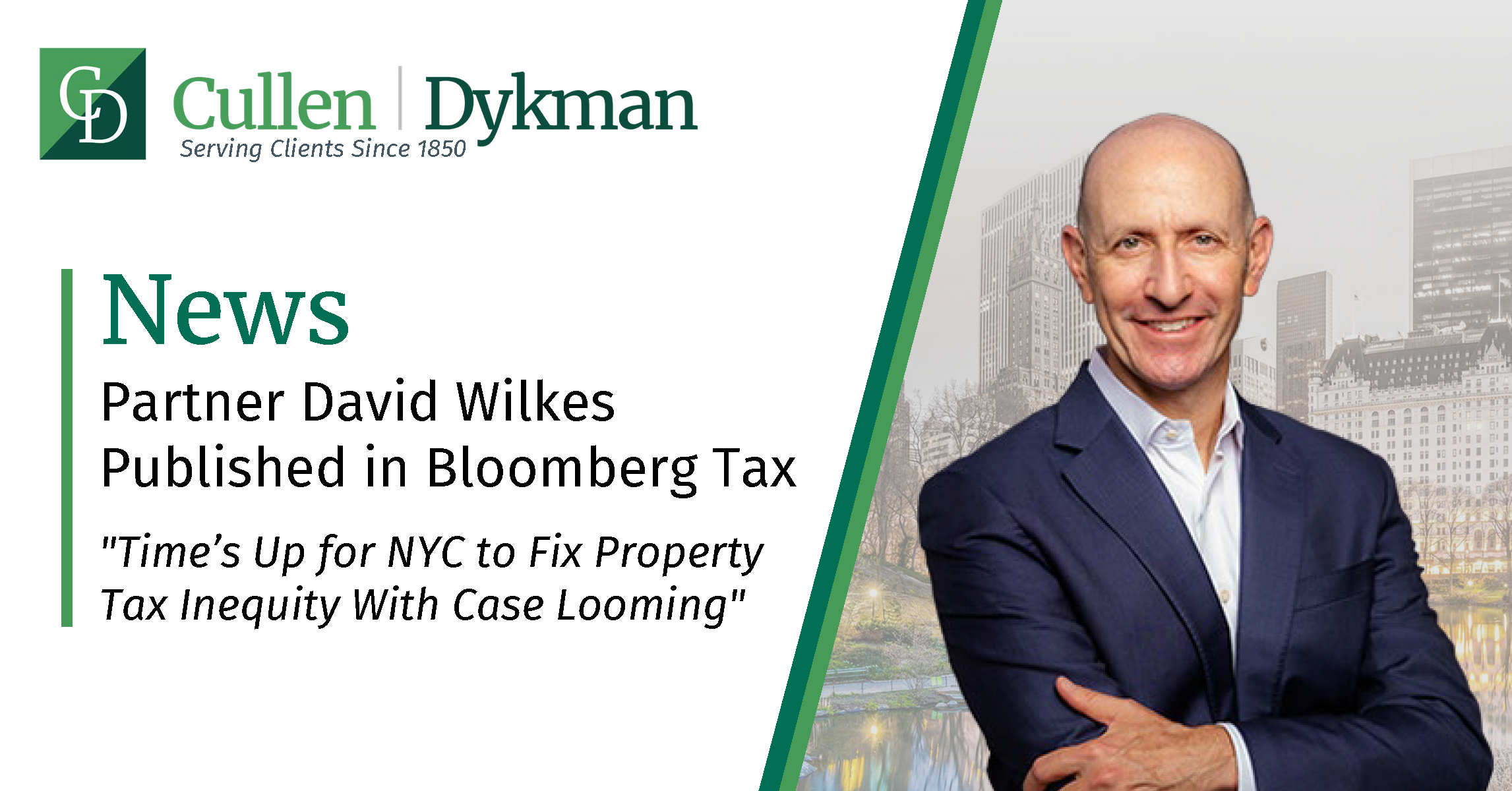 Partner David Wilkes Published in Bloomberg Tax - Cullen and Dykman LLP