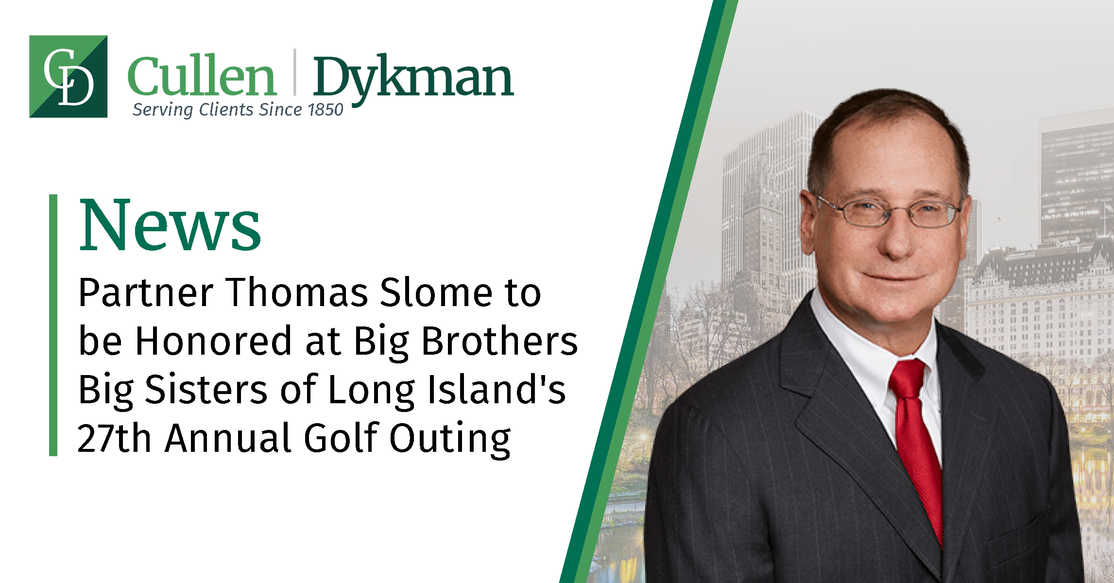 Partner Thomas Slome to be Honored at Big Brothers Big Sisters of Long ...