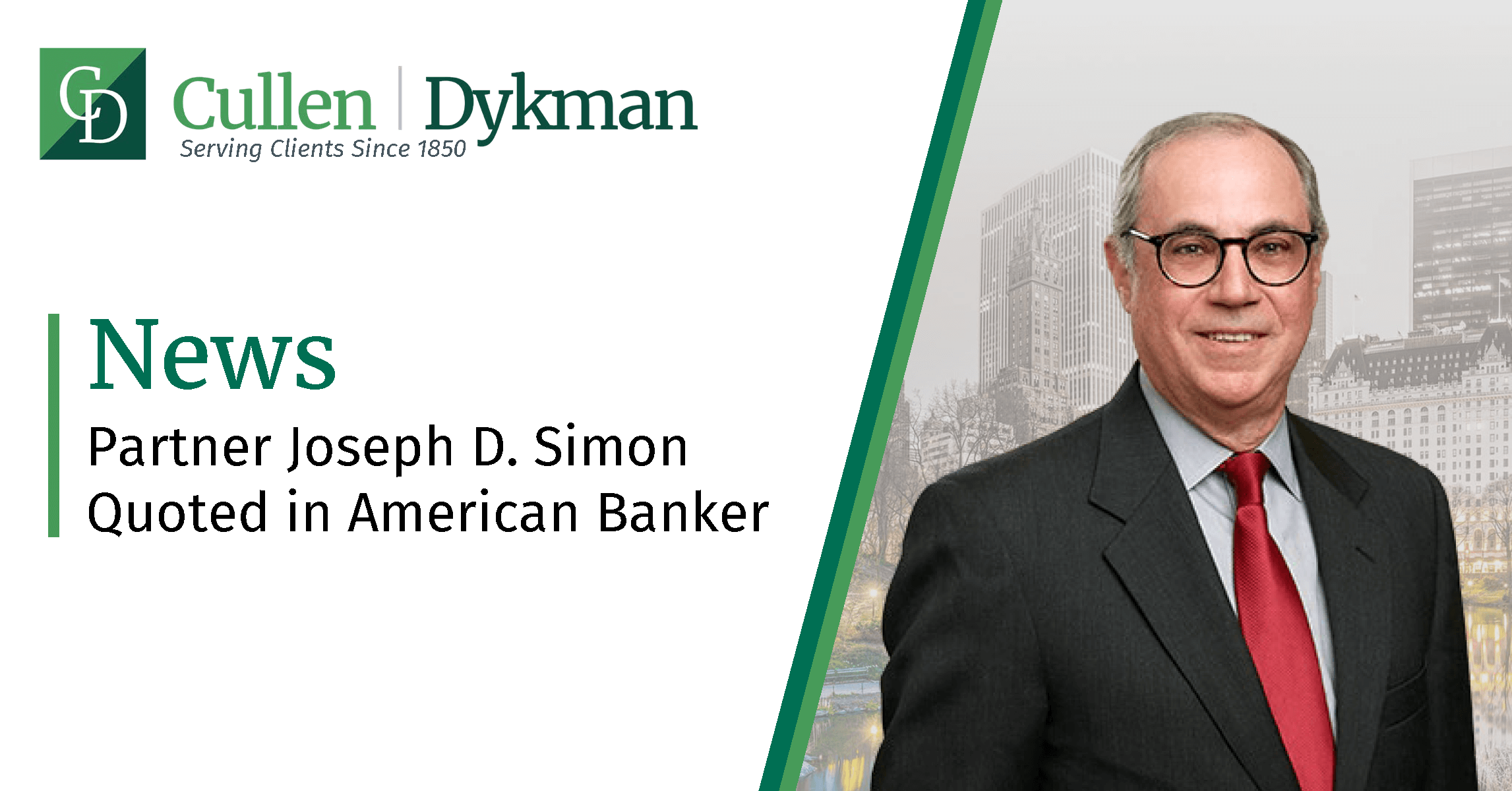 Partner Joseph D. Simon Quoted in American Banker - Cullen and Dykman LLP